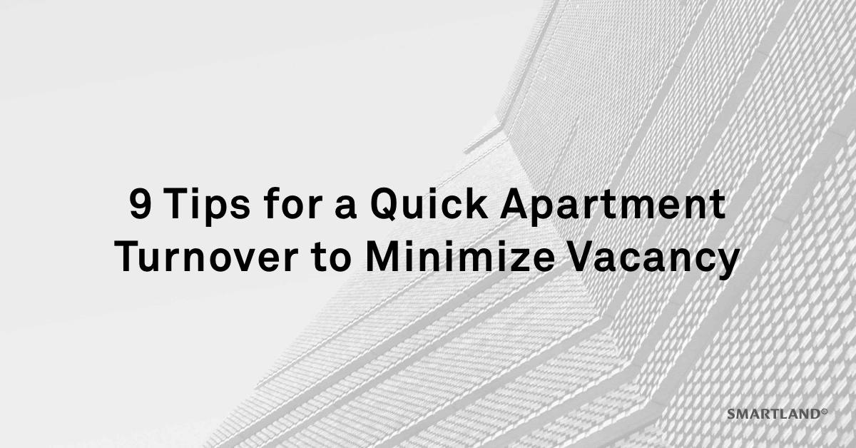 9 Tips for a Quick Apartment Turnover to Minimize Vacancy